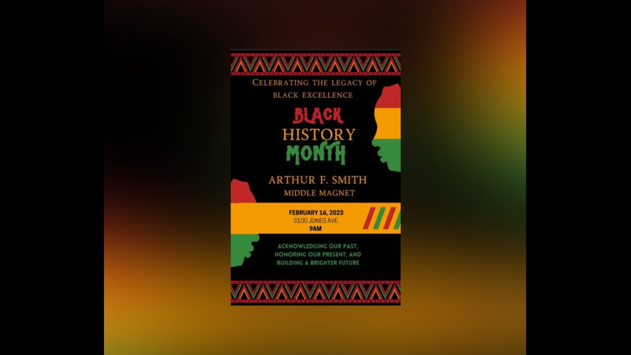 Arthur F. Smith Middle Magnet School Annual Black History Program - YouTube