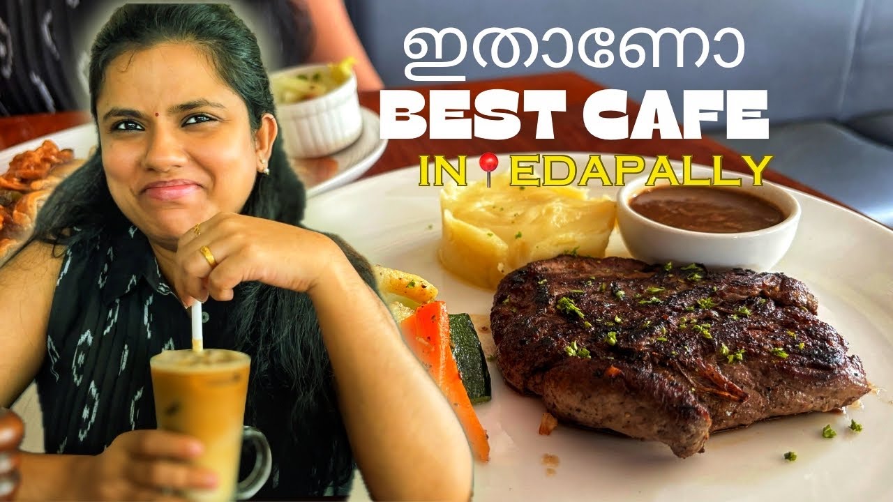 ഇതാണോ current decent cafe in Edapally…! - YouTube
