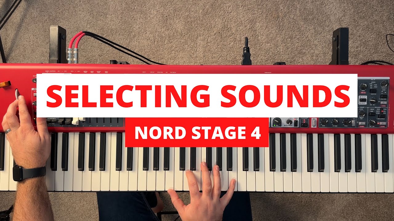 Nord Stage 4 - Selecting and Playing Sounds Tutorial - YouTube