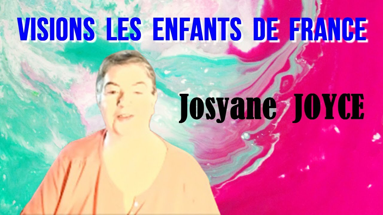Voyante Josyane JOYCE: au secours, les enfants de France! - YouTube