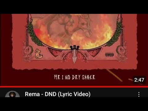 (+Meaning+Translation+Lyrics) Rema "DND" Lyrics in English - YouTube