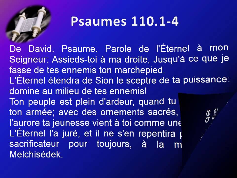 19 Le livre des Psaumes chap 110 Texte déroulant et l'audio vidéo ...