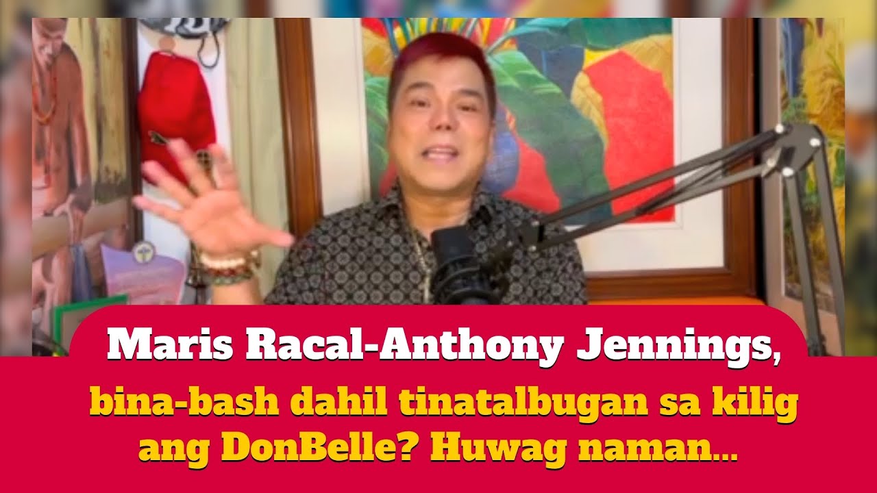 (726) Maris Racal-Anthony Jennings,bina-bash dahil tinatalbugan ang # ...