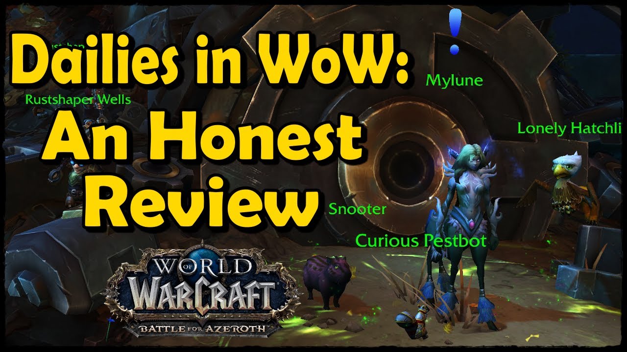 Dailies in WoW: An Honest Review - YouTube