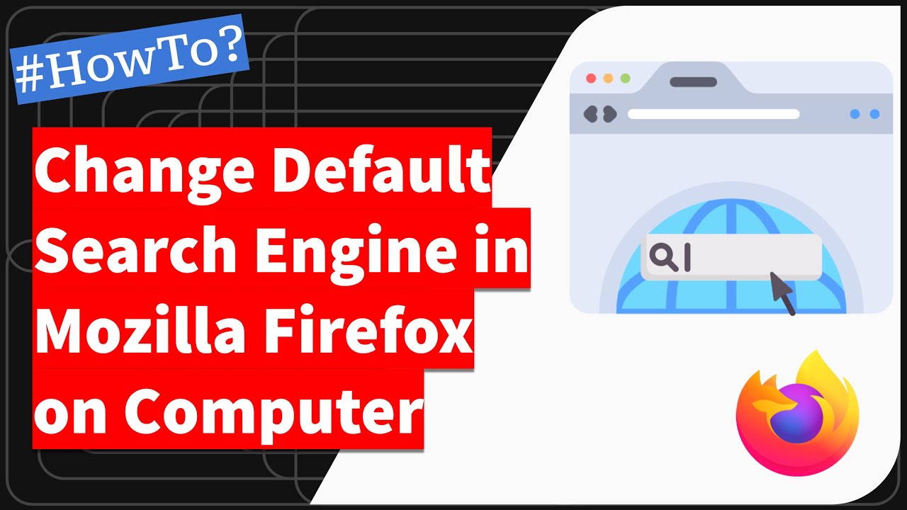 How to Change the Default Search Engine in Firefox Computer browser ...