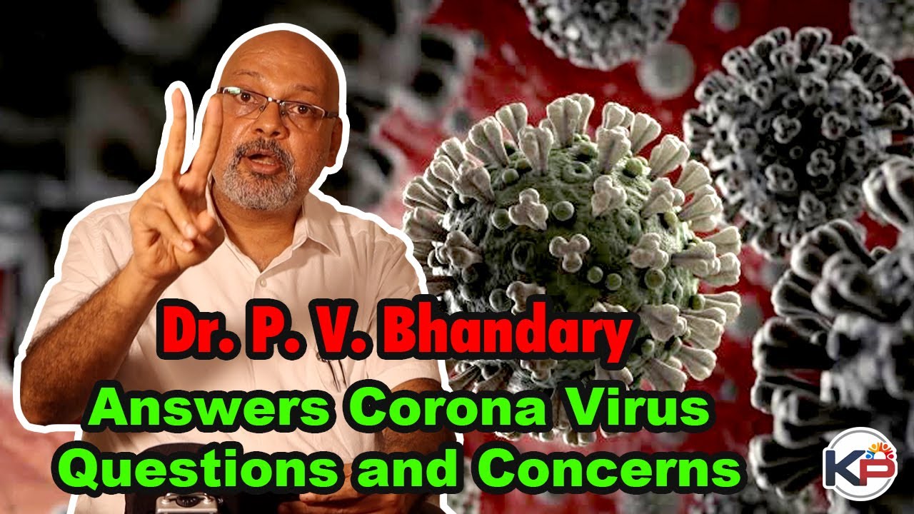 Dr P V Bhandary Answers Coronavirus Questions and Concerns | Kannada ...
