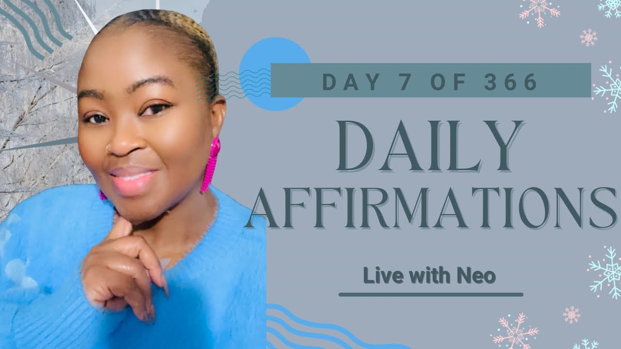 Day 7 of 366- Daily Affirmations - YouTube