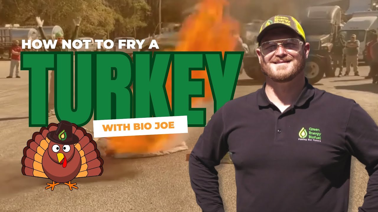 How Not to Fry a Turkey 2025 with Bio Joe of Green Energy Biofuel - YouTube