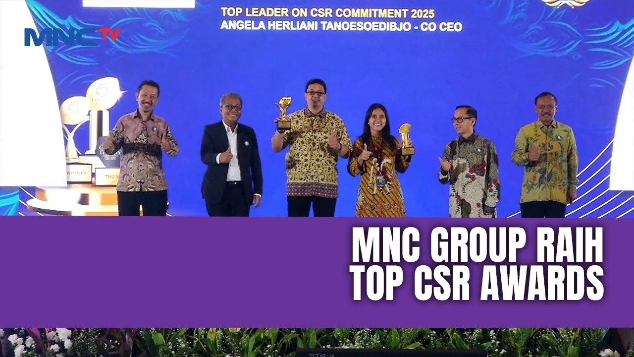 MNC Group Raih Top CSR Awards 2025 | LIP | 16/06 - YouTube