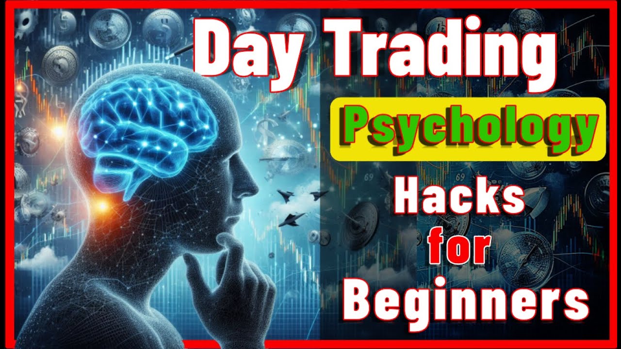🔴 Day Trading Psychology Hacks: for Beginners 📈 - YouTube