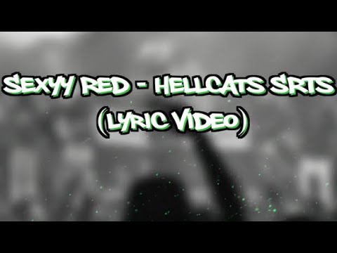 Sexyy Red - Hellcats SRTs (Lyric Video) - YouTube