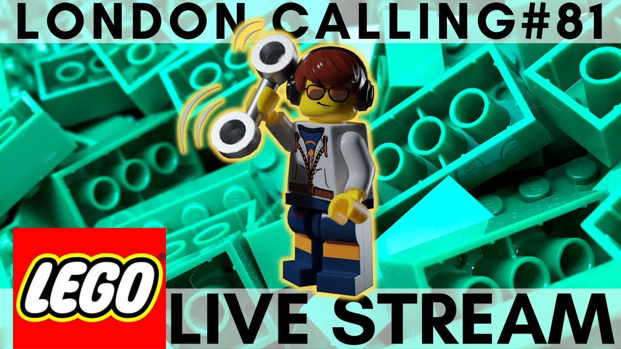 LONDON CALLING #81 Friday LEGO Live Stream With Friends - YouTube