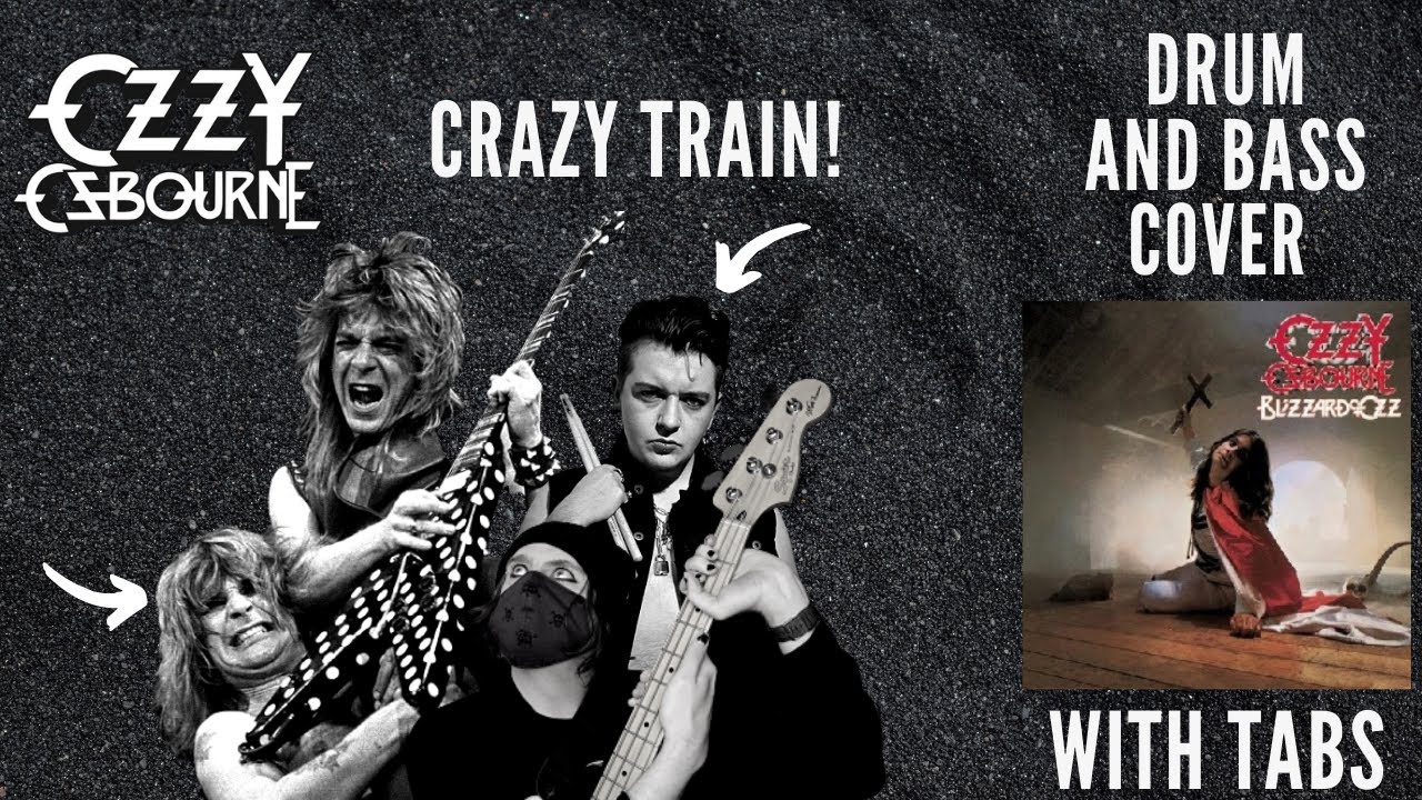 Ozzy Osbourne - Crazy Train Drum and Bass Cover (Tablature) This time I ...