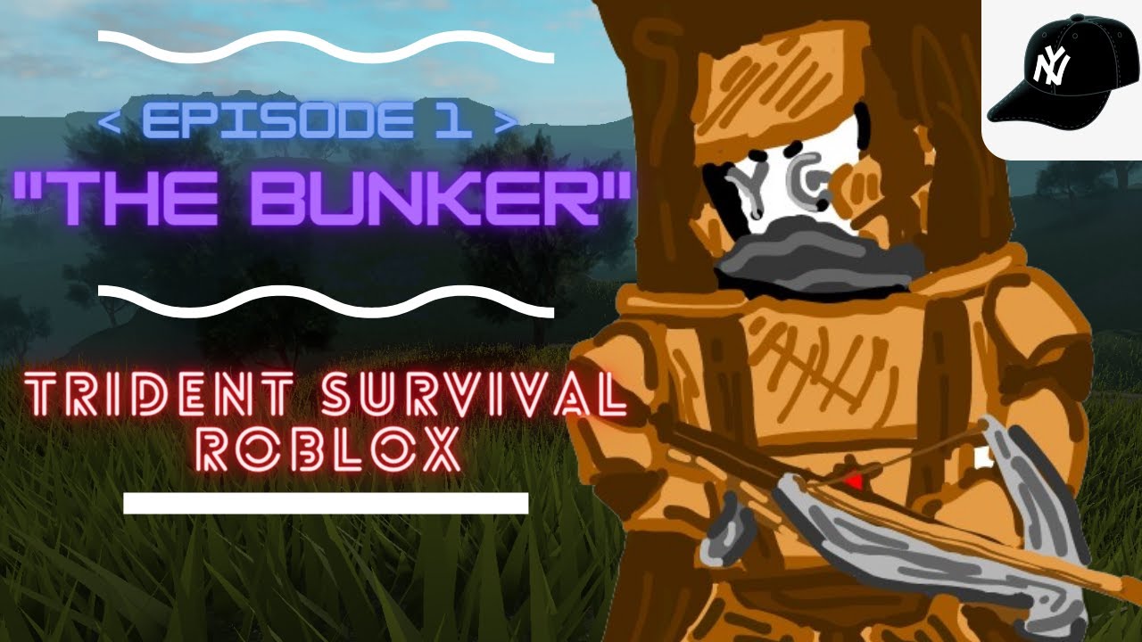 Trident survival Ep 1 (The Bunker) - YouTube