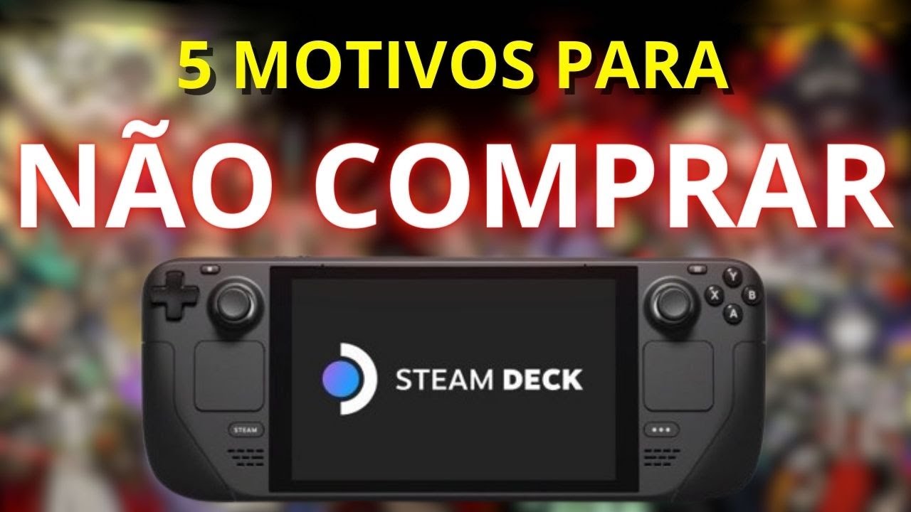 5 PONTOS NEGATIVOS STEAMDECK - YouTube