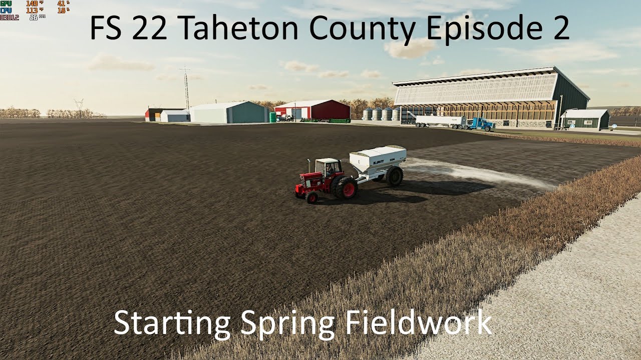 FS22 Taheton County EP 2-Starting Spring Fieldwork - YouTube