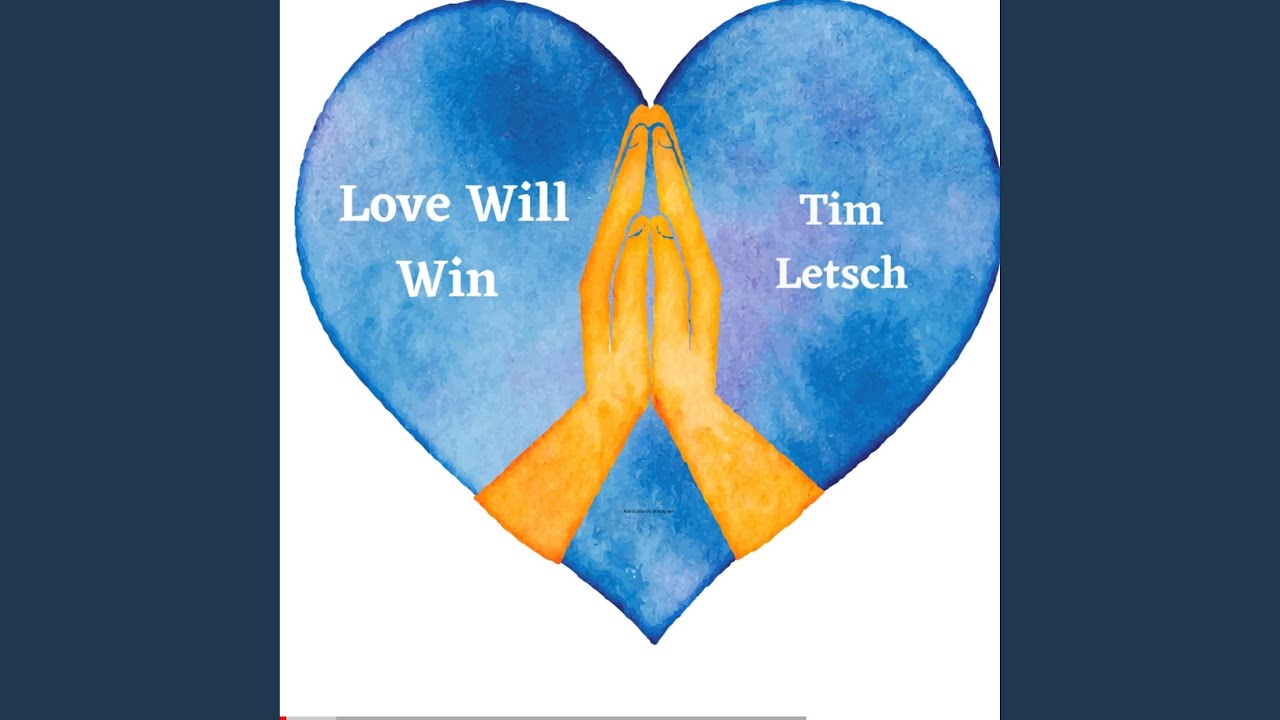 Love Will Win - YouTube