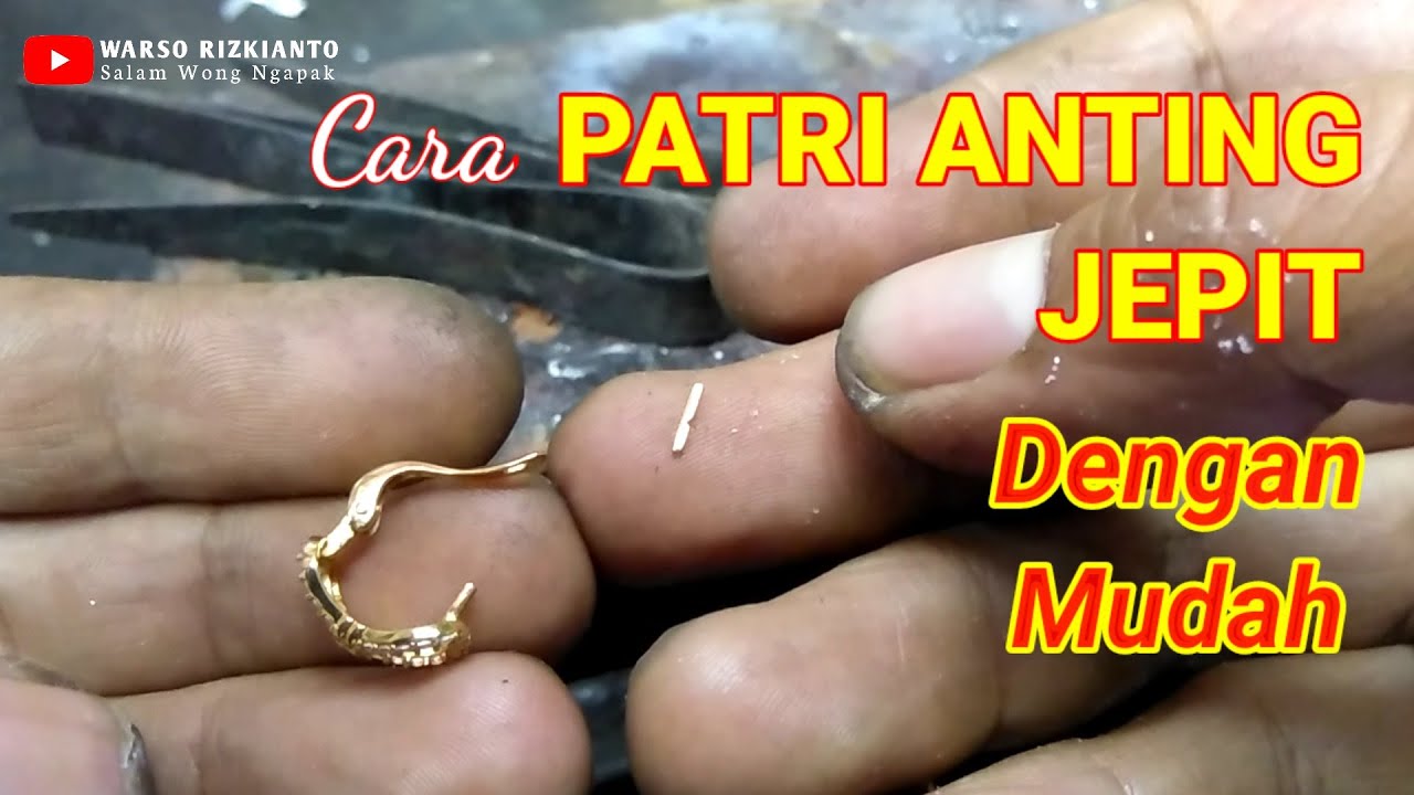CARA PATRI ANTING EMAS 16k MODEL JEPIT DENGAN MUDAH - YouTube