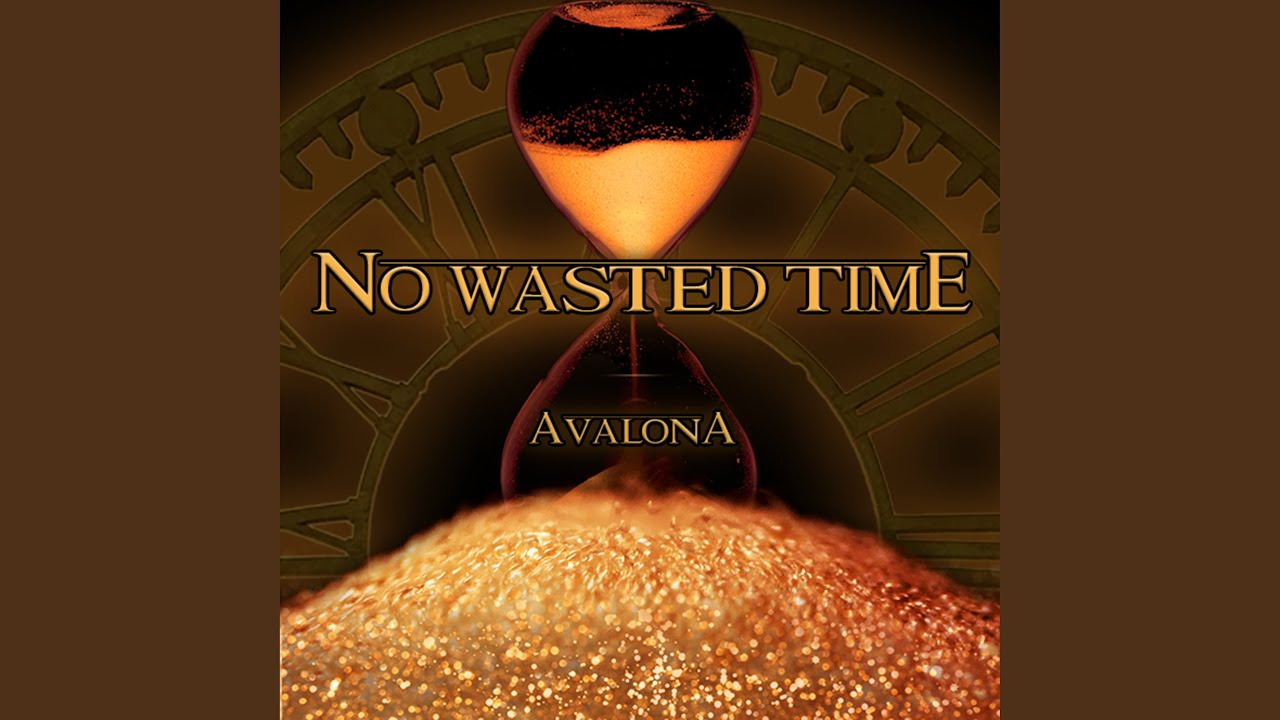 No Wasted Time - YouTube