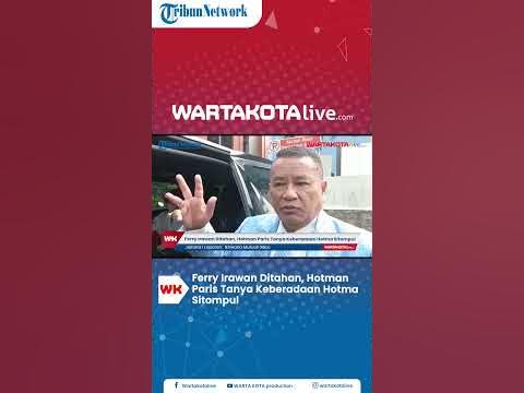 Ferry Irawan Ditahan, Hotman Paris Tanya Keberadaan Hotma Sitompul - YouTube