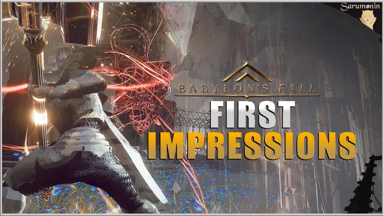 BABYLON'S FALL - Gameplay and First Impressions - YouTube
