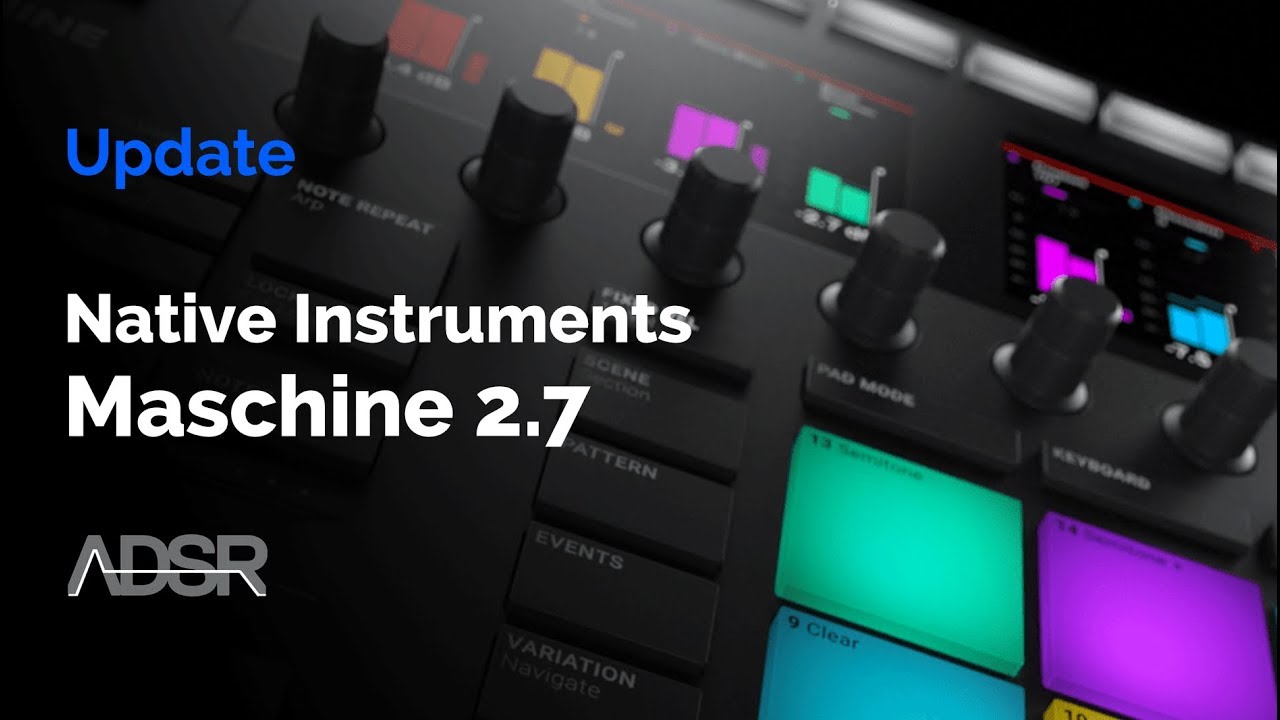 Maschine 2.7 update - YouTube