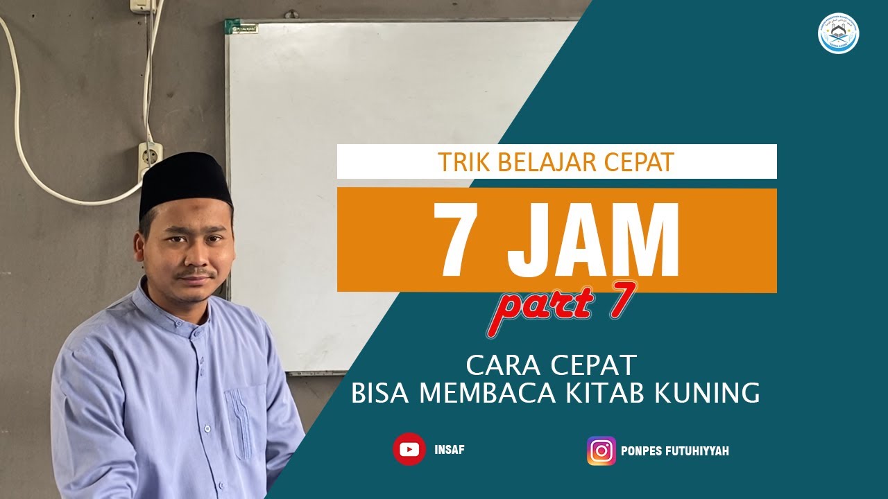 Cara Cepat Bisa Membaca Kitab Kuning dalam Waktu 7 Jam | PART 7 - YouTube