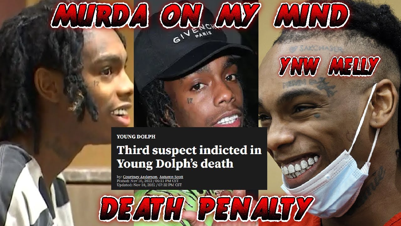 YNW Melly Update: Florida Appeals Wins Death penalty for rapper in YNW ...