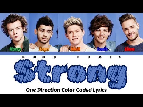 One Direction- Strong (Color Coded Lyrics) - YouTube