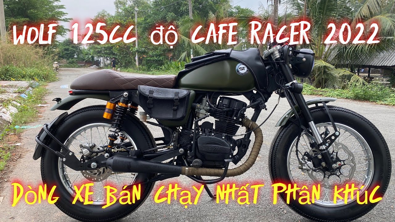 wolf 125cc độ cafe racer siêu chất bền đẹp - YouTube