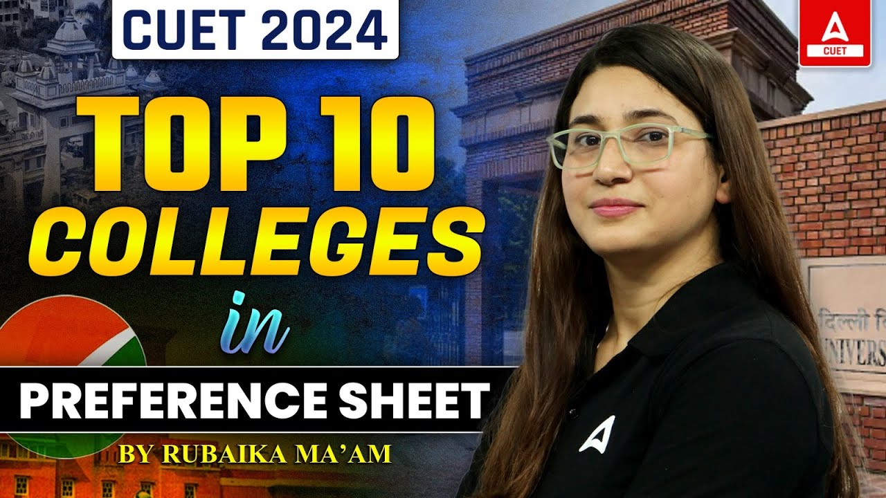 CUET 2024 Delhi University Preference Sheet | Top 10 Colleges List🔥| By ...