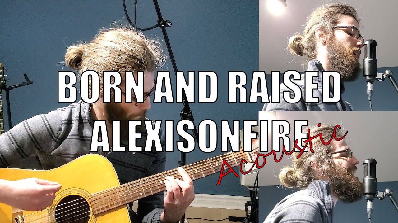 Born and Raised - Alexisonfire (Acoustic Cover) - YouTube