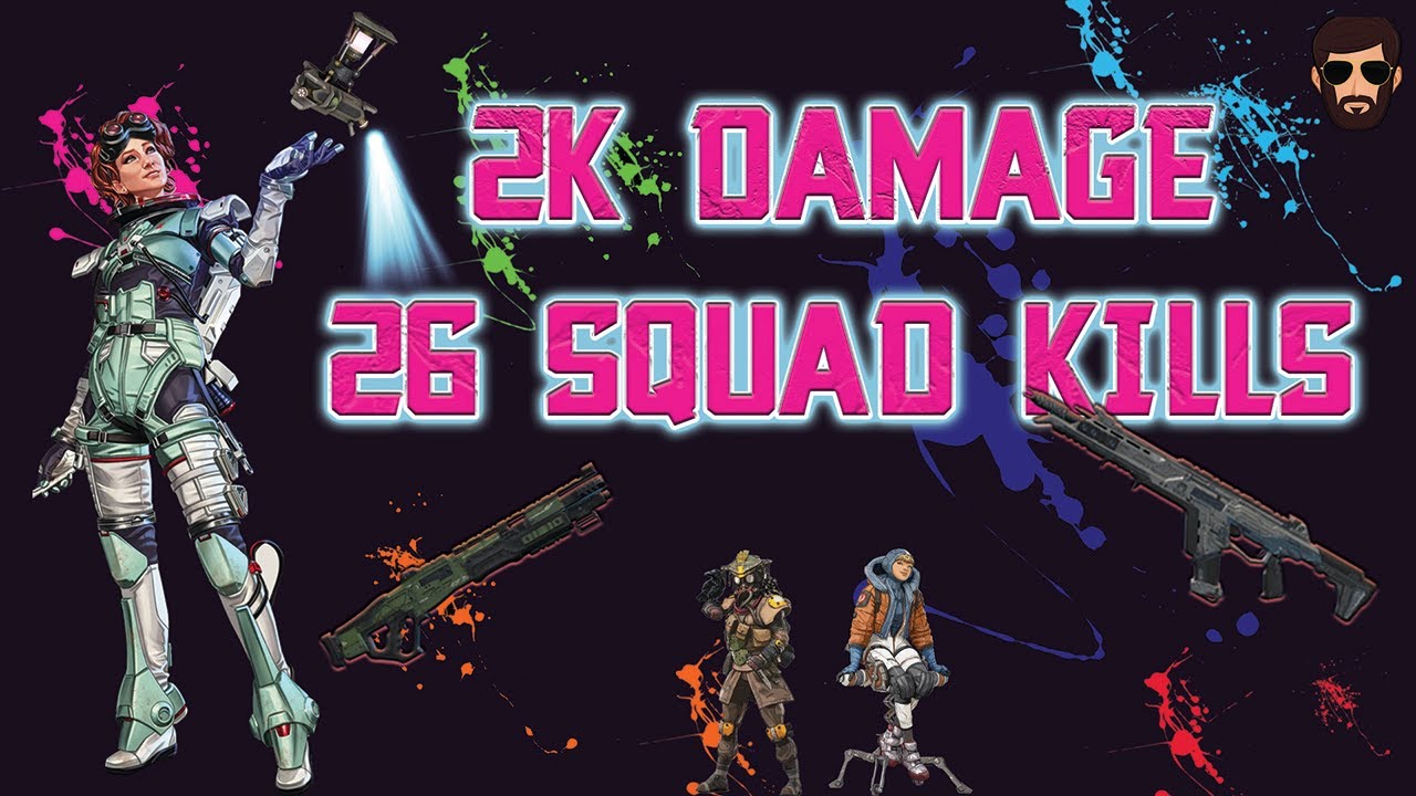 Apex Legends - 2k Damage Each - 26 Squad Kills Win - YouTube