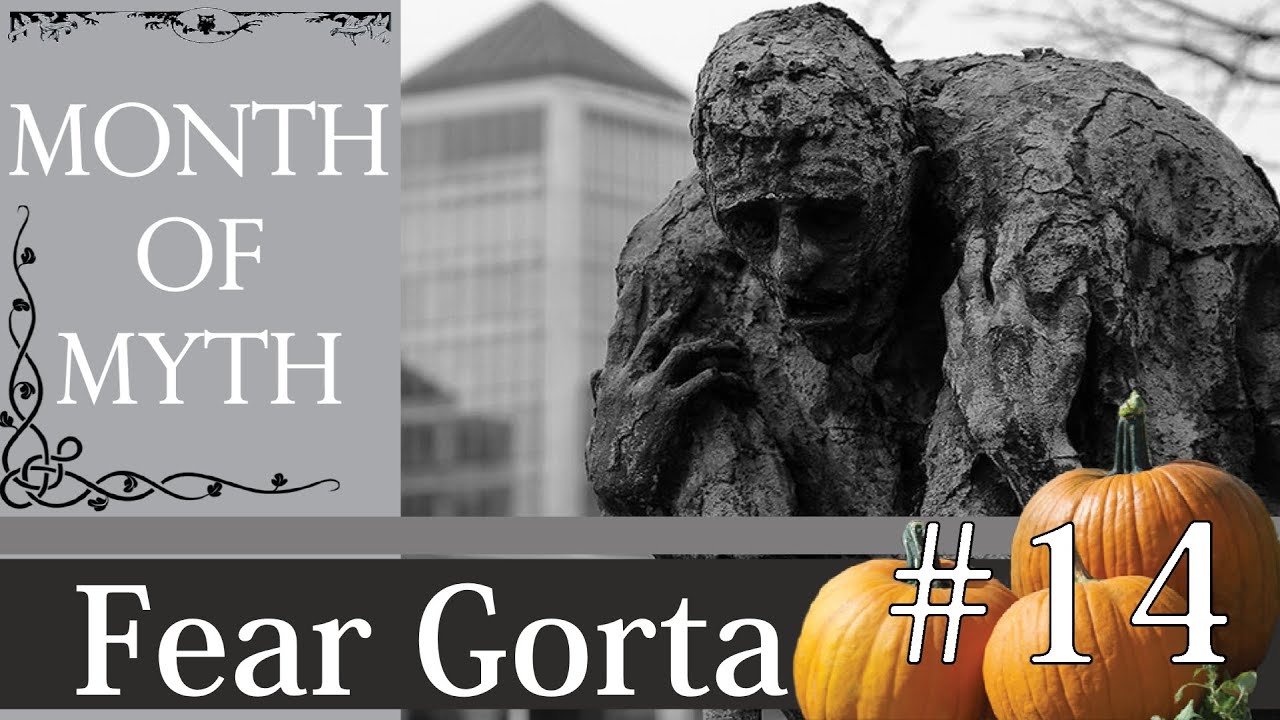 Month of Myth: Fear Gorta - YouTube