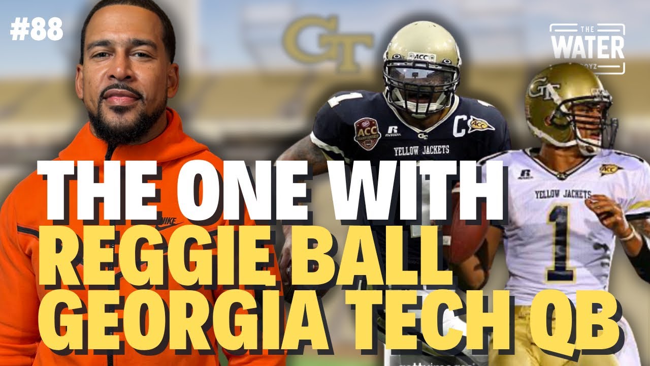 #88 The One With Reggie Ball | Georgia Tech QB Talks Calvin Johnson ...