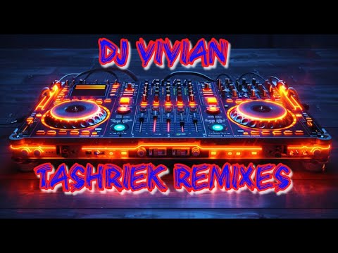DJ Vivian - Tashriek Remixes - YouTube