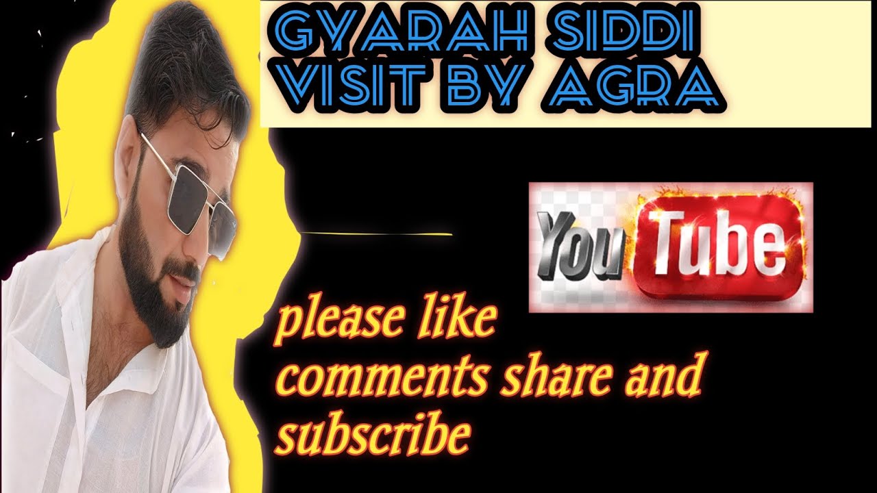Gyarah siddi visit by agra.#view #visit #location #agra #gyara #siddi # ...