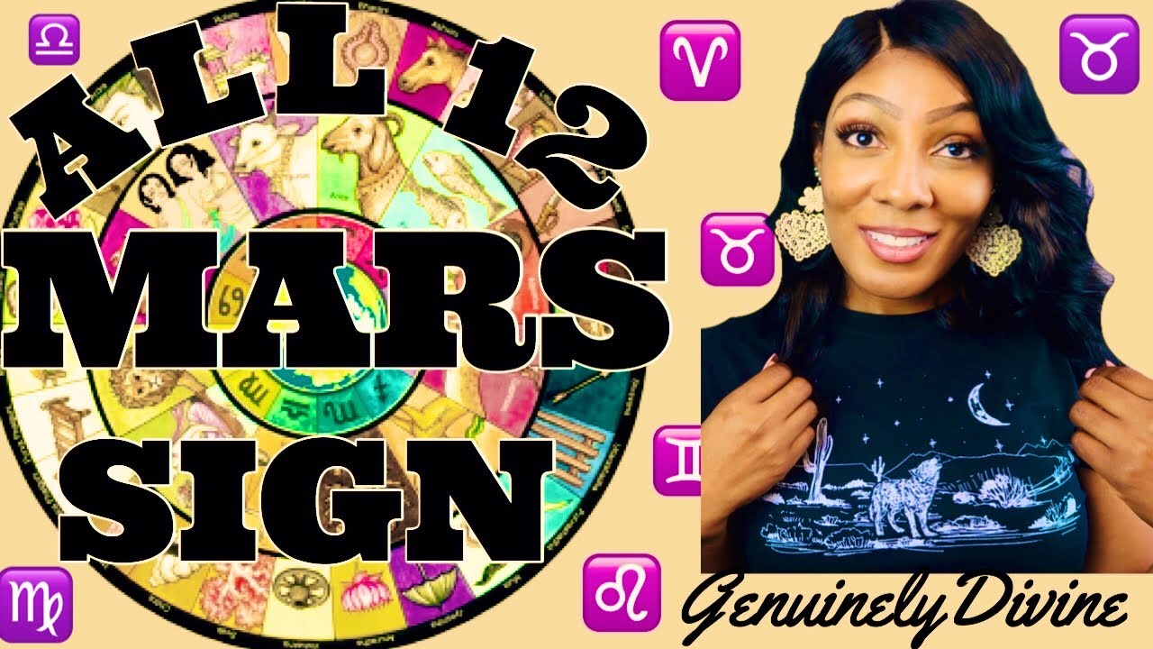 Everything You Need To Know About Your Mars Sign 2019 Youtube
