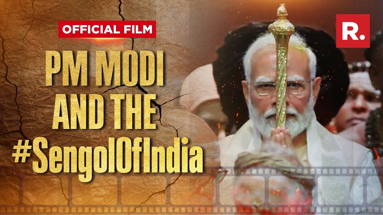 Official film: PM Modi and the quest to rediscover India's lost Sengol ...