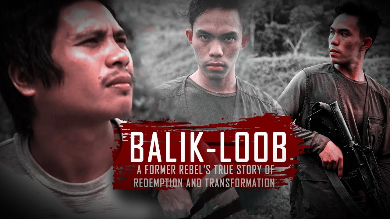 BALIK-LOOB: A Former Rebel’s True Story of Redemption and ...