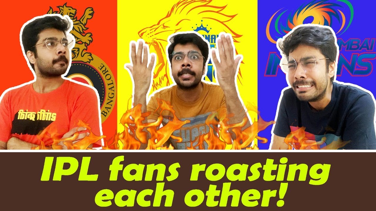 IPL fans roasting each other ! - YouTube