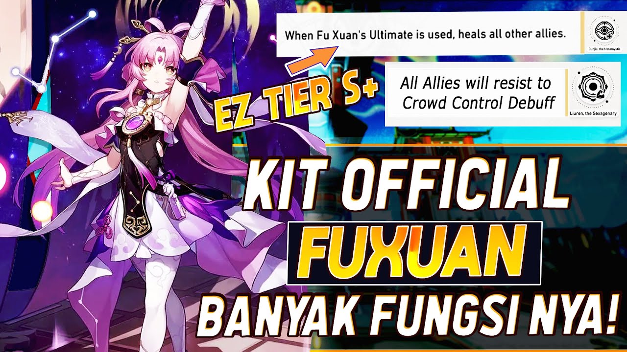 INI DIA OFFICIAL KIT FU XUAN!! TERLALU OP KALO GINI SIH!!! - Honkai ...