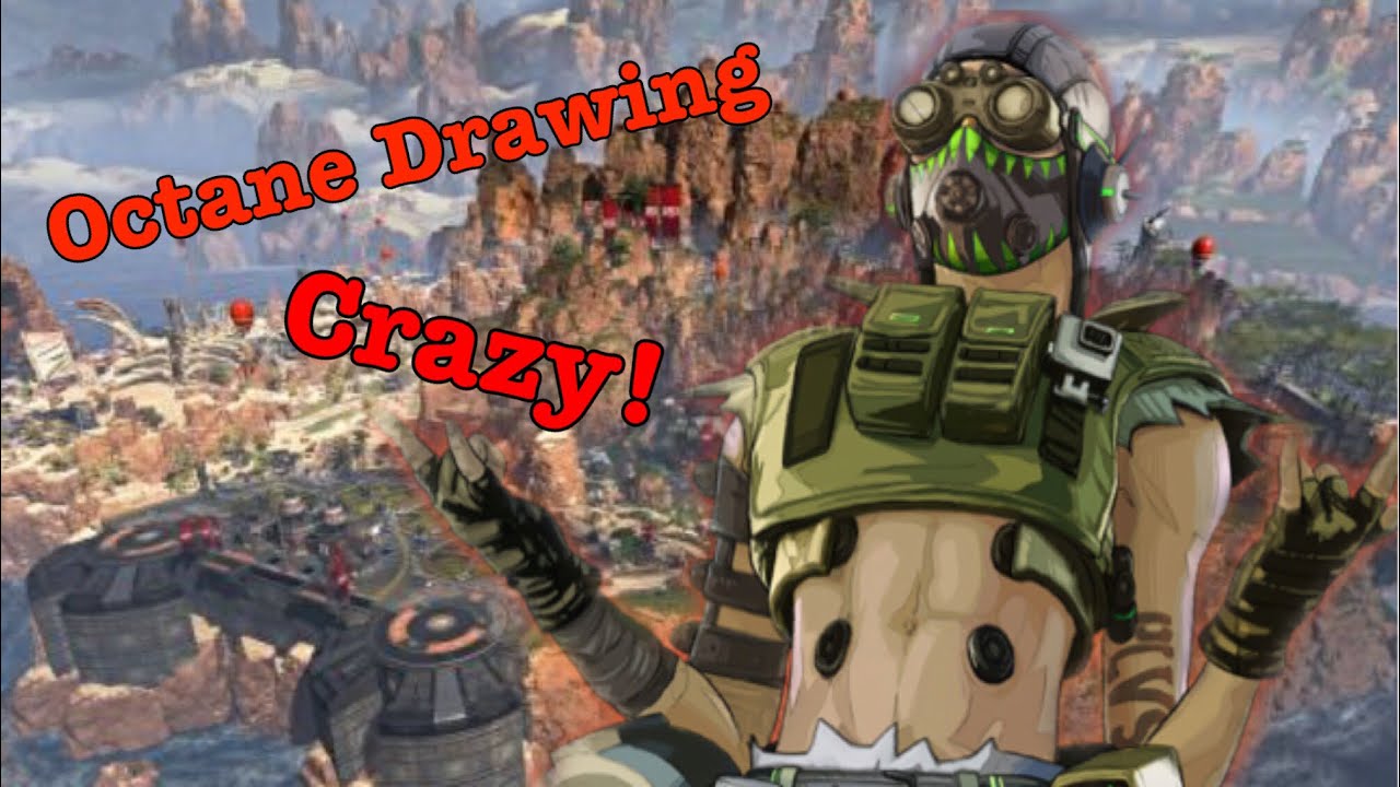 Octane Drawing - Apex Legends! - YouTube