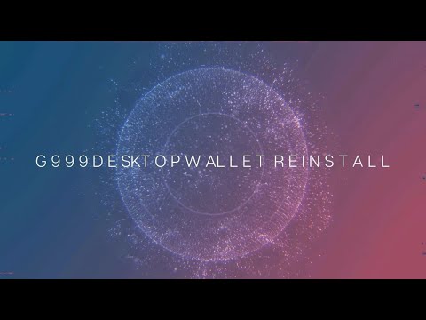 G999 Desktop Wallet Uninstall Lost Password to EMPTY wallet - YouTube