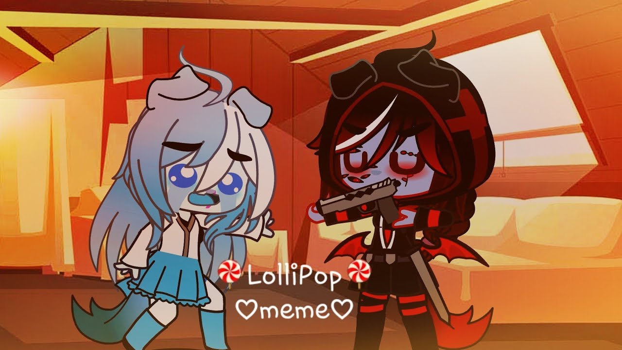 🍭🍃 LolliPop 🍭🍃 🌸meme🌸 ft. sho y la exe xdd - YouTube