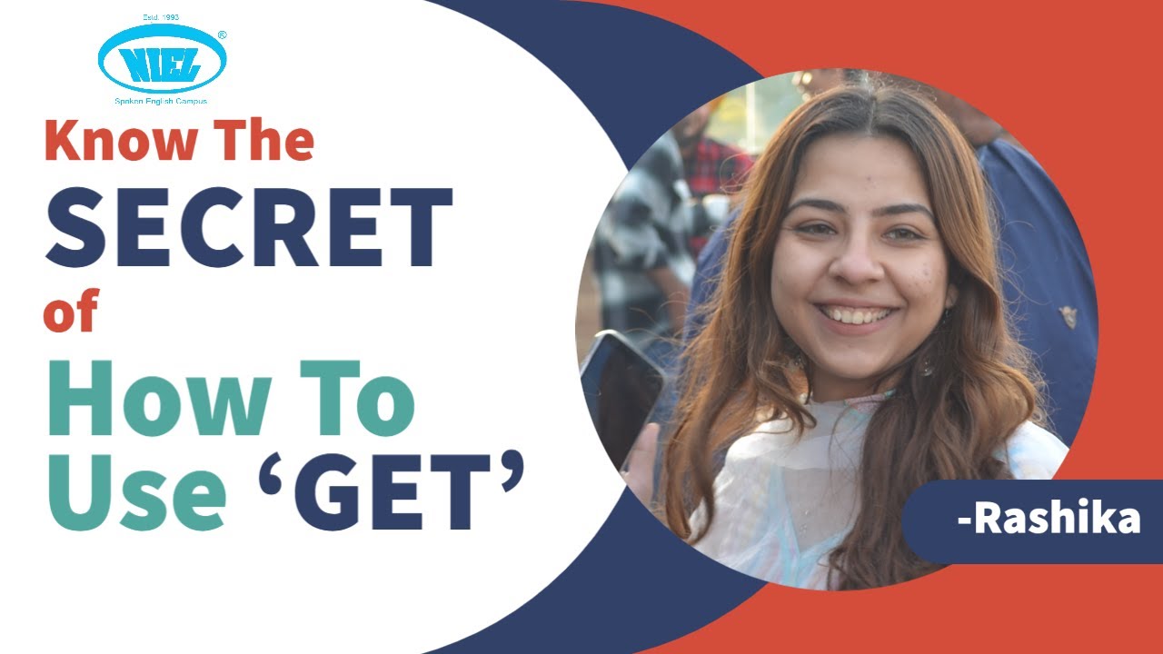 Learn Different Uses of 'GET' | Move One Step Further Towards FLUENT ...