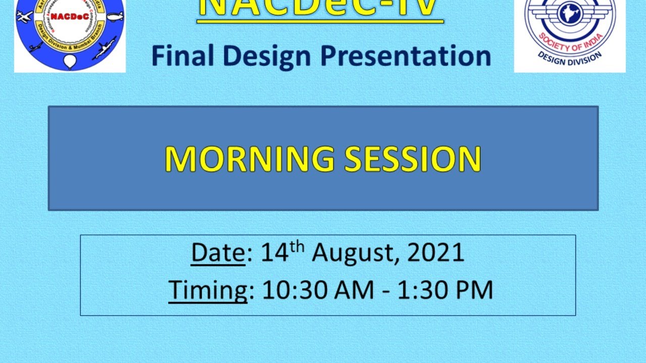 Final Presentation | Morning session | NACDeC-IV - YouTube