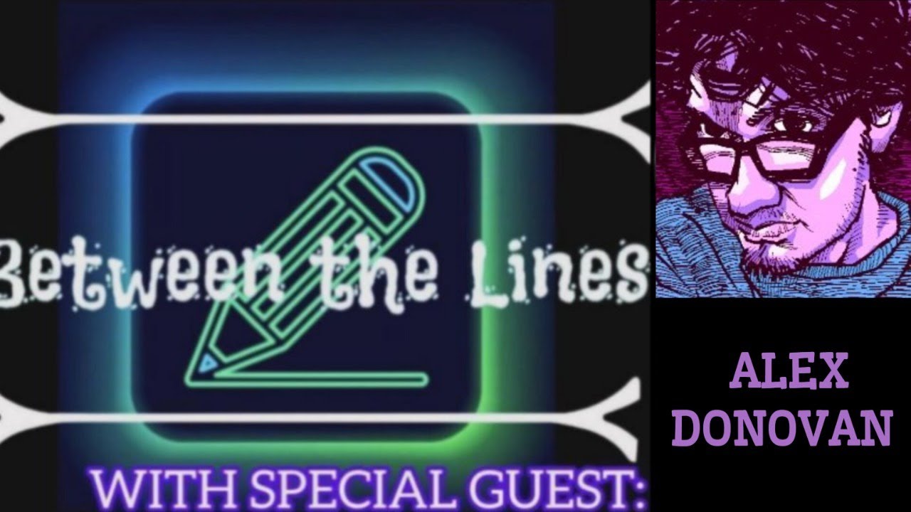 Between the Lines: Donovan Alex - YouTube