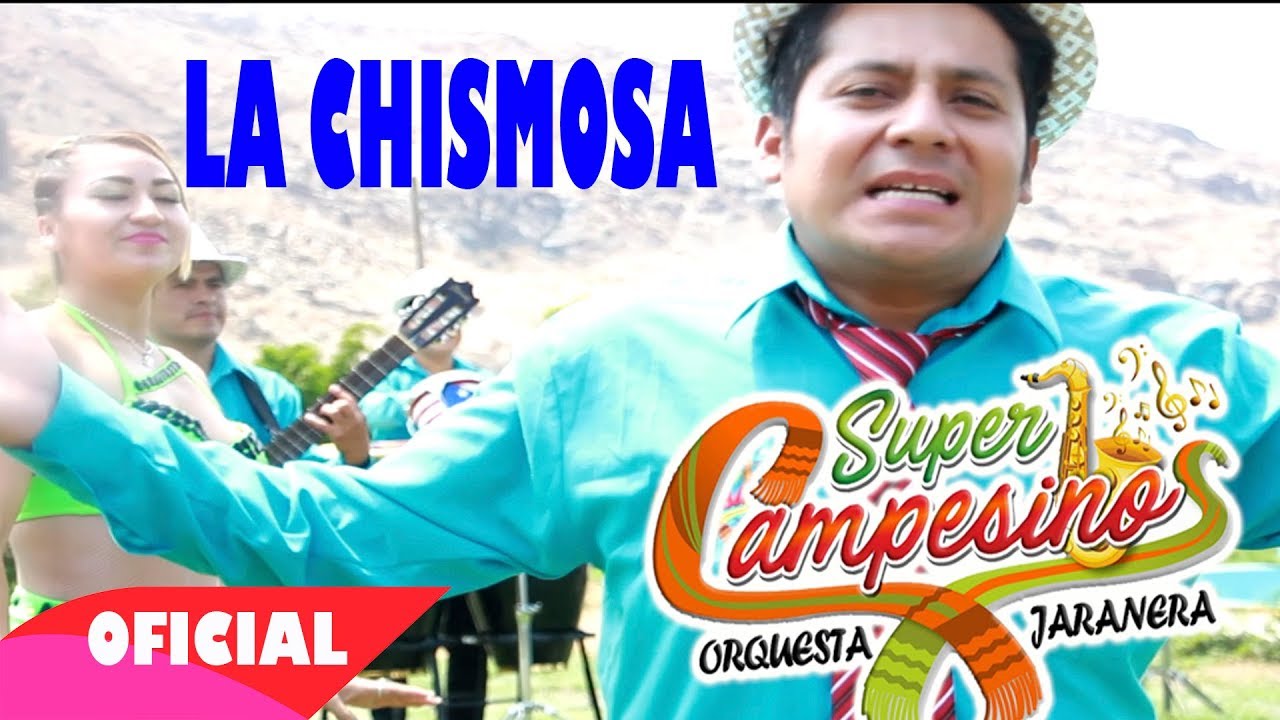 LA CHISMOSA 2018 - YouTube