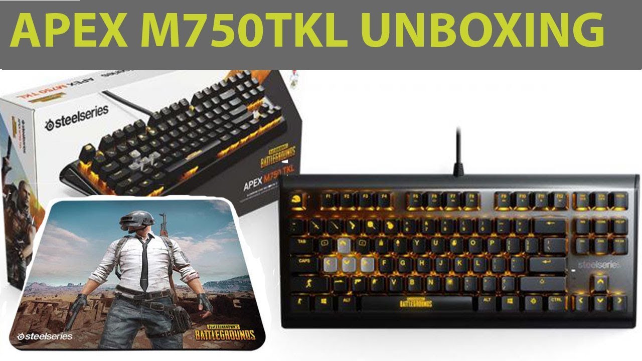 Steel Series APEX 750 TKL PUBG Keyboard and QCK+ Mousepad Unboxing ...